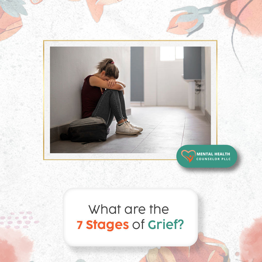 What Are the 7 Stages of Grief?