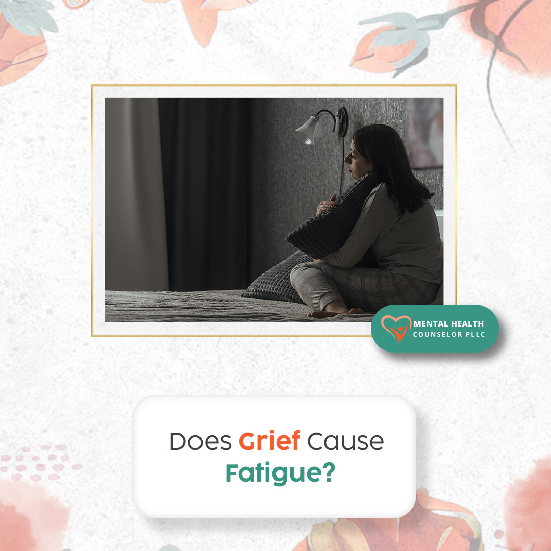Does Grief Cause Fatigue?