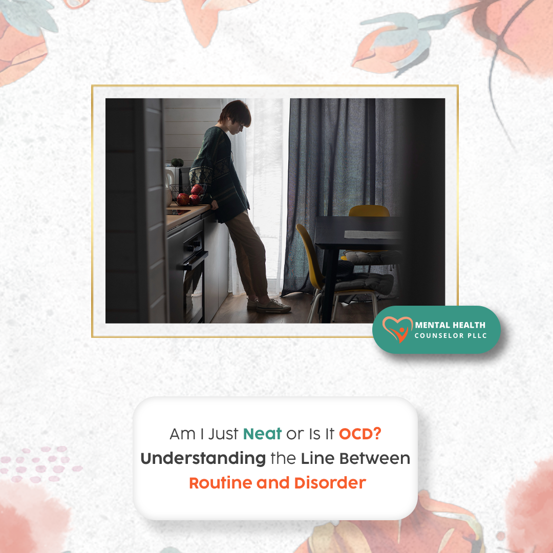 Am I Just Neat or Is It OCD? Understanding the Line Between Routine and ...