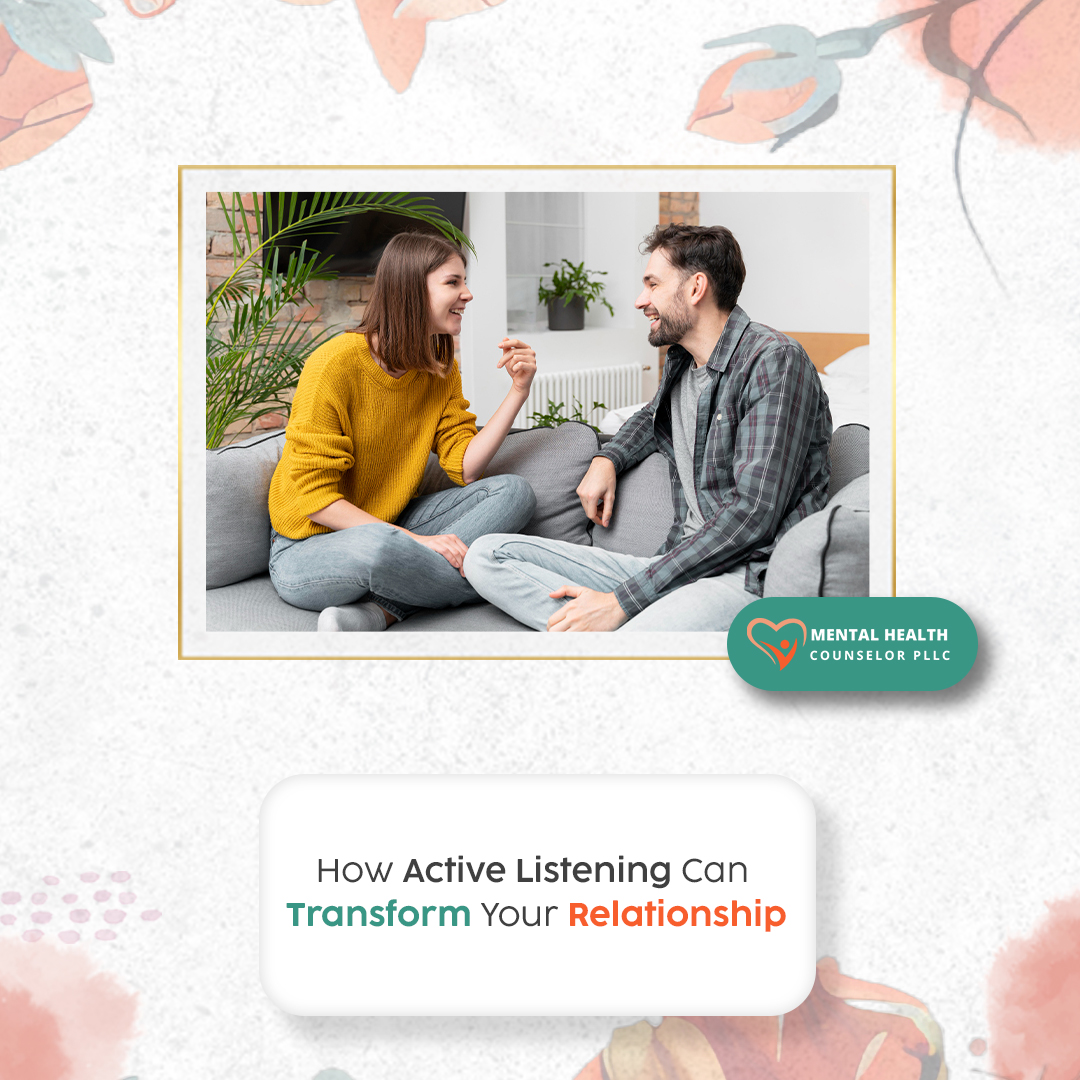 How Active Listening Can Transform Your Relationship